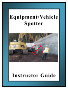 Equipment/Vehicle Spotter Instructor Kit - Certified Training & Safety Inc