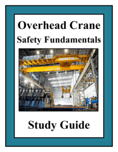 Overhead Crane Safety Fundamentals Study Guides (5 Pack) - Certified ...